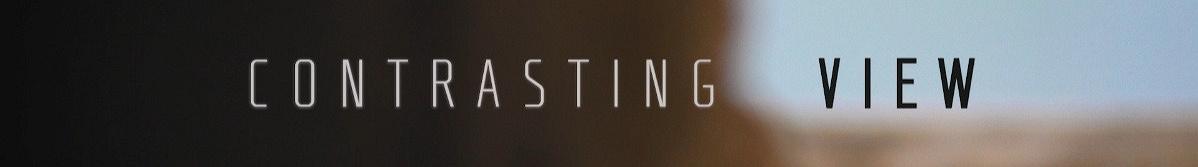 ABOUT | CONTRASTING VIEW